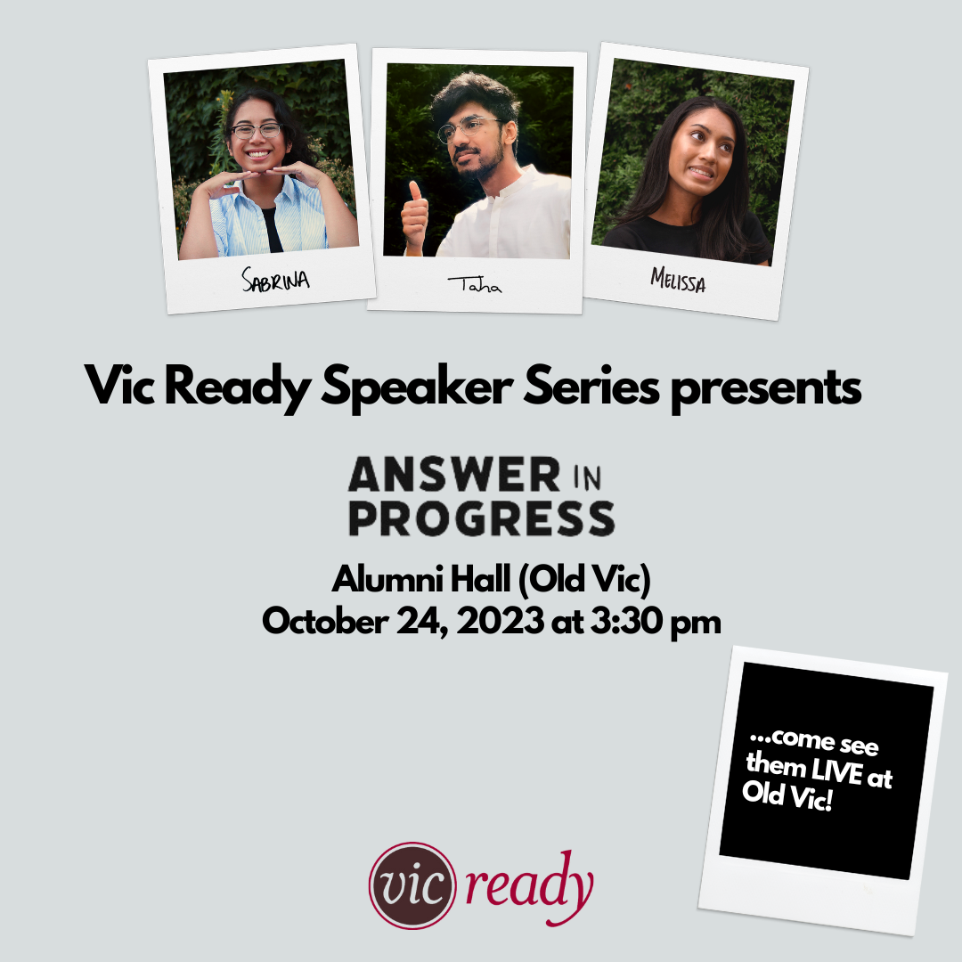 Vic Ready Speaker Series | Answer in Progress » Victoria College